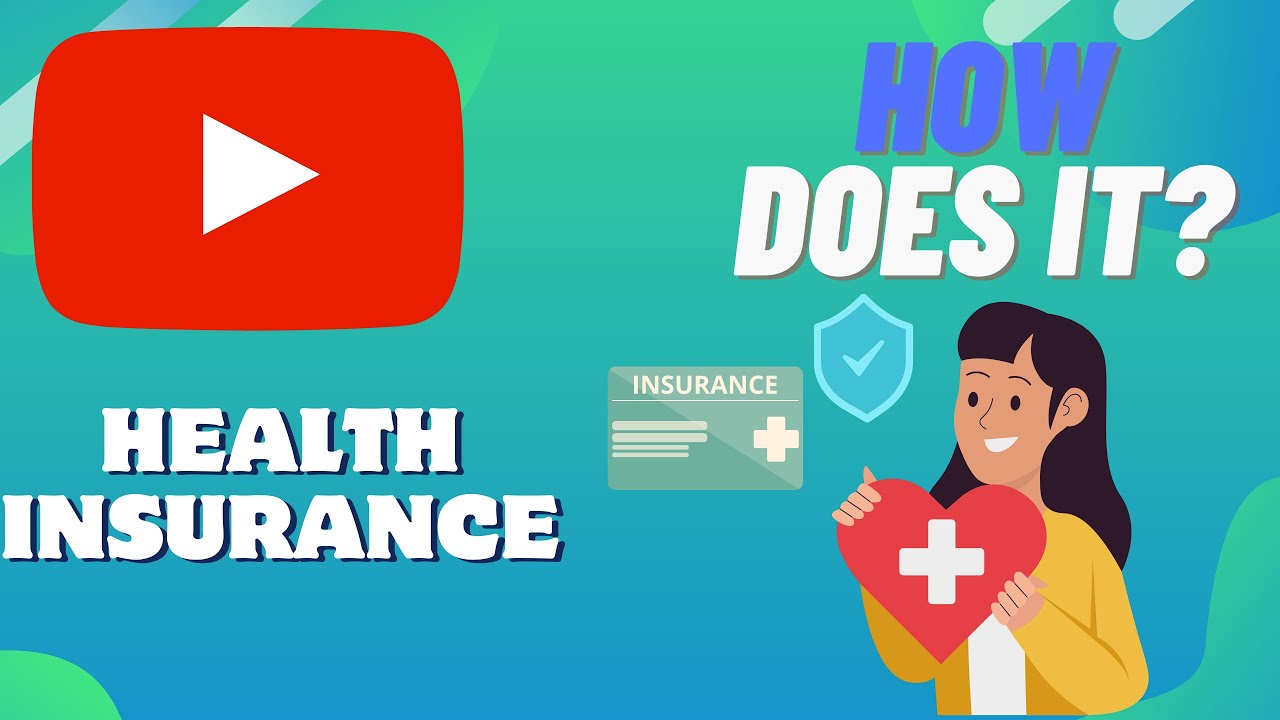 How Does HEALTH INSURANCE Work - YouTube