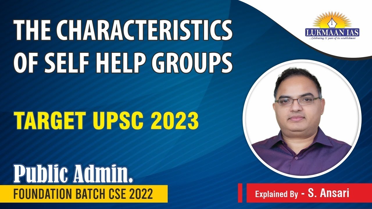 The Characteristics of Self Help Groups | By S. Ansari | Lukmaan IAS ...