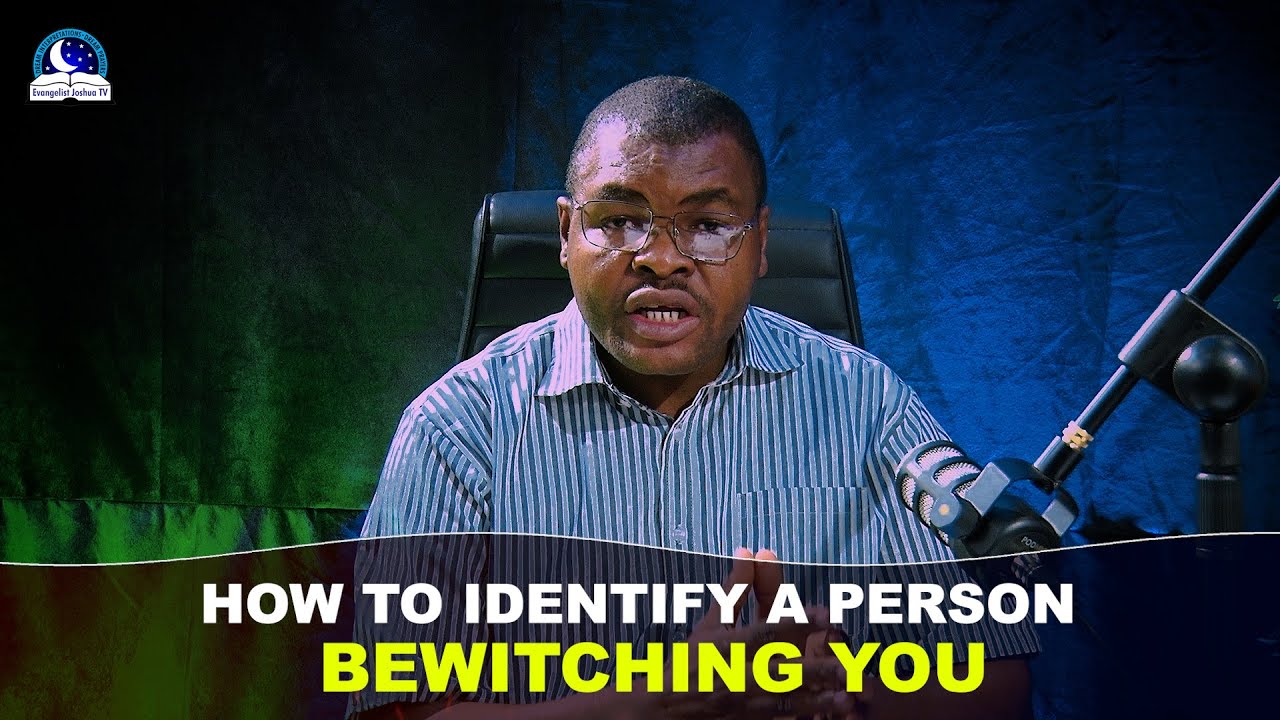 How To Identify A Person Bewitching You - Signs He/She Is Against You ...