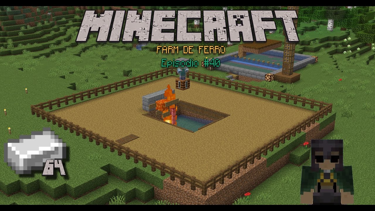FARM DE FERRO!!! Minecraft #40 - YouTube