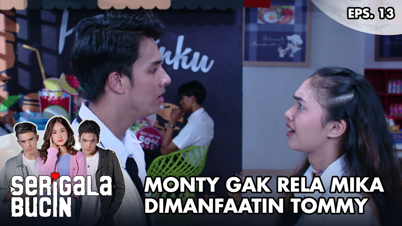 Monty Gak Rela Mika Dimanfaatin Tommy - Serigala Bucin - YouTube