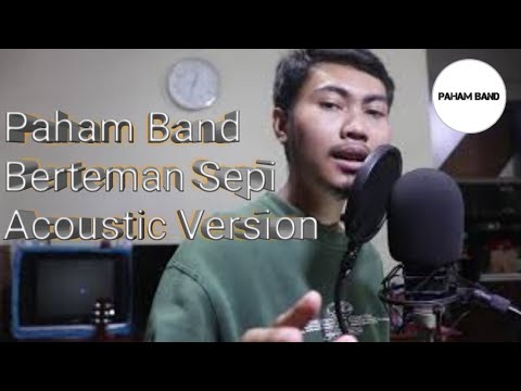 Paham Band - Berteman Sepi (Acoustic Version) - YouTube