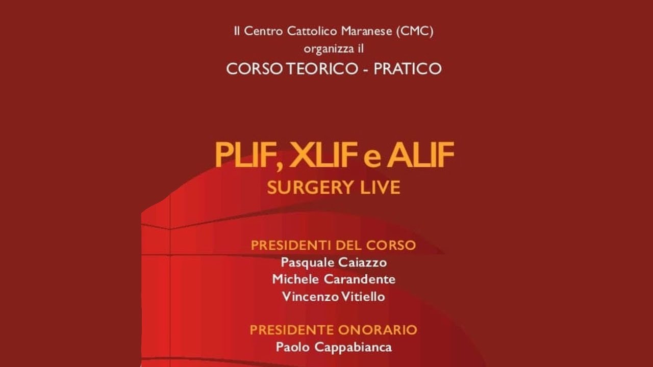 PLIF, XLIF e e Alif Surgery Life Corso teorico - pratico - YouTube