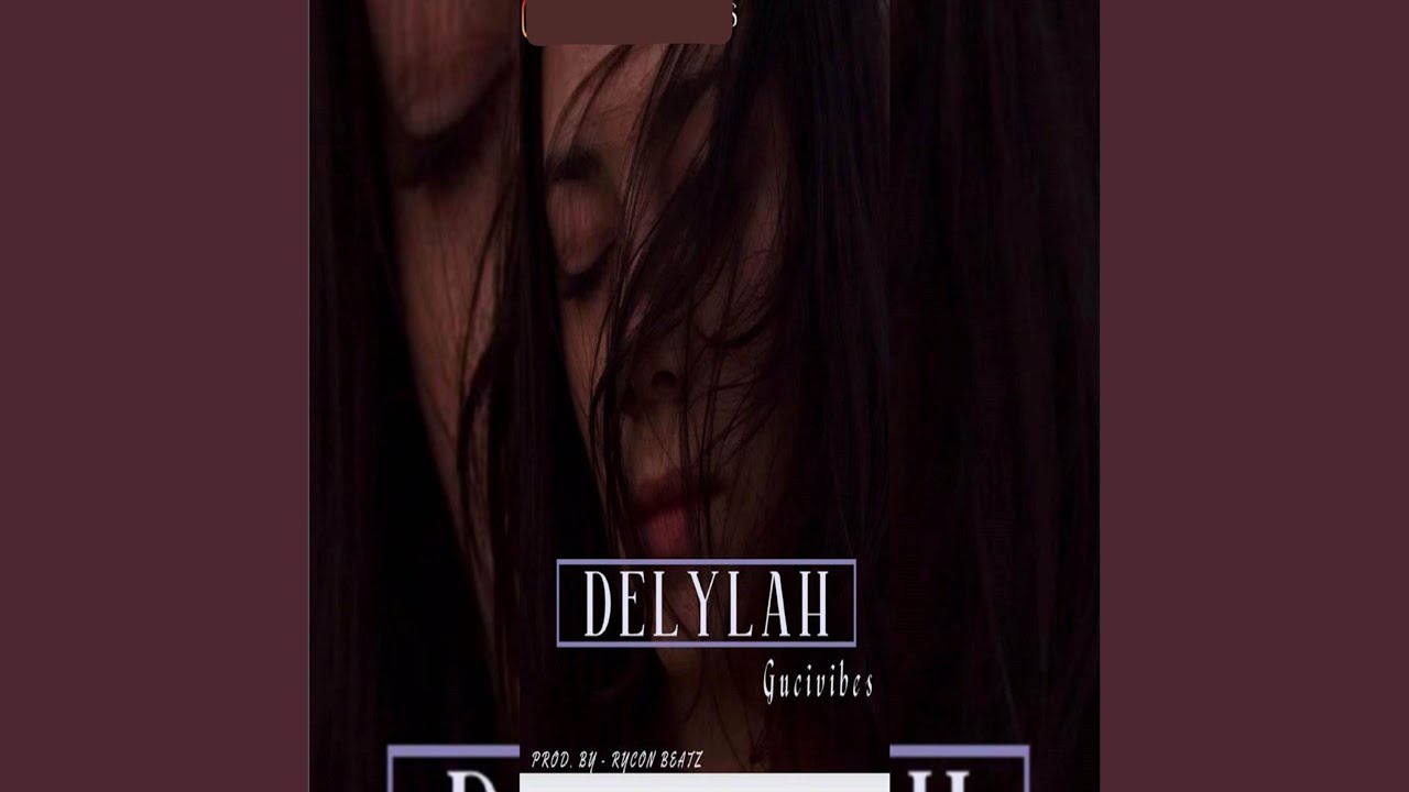 Delylah - YouTube