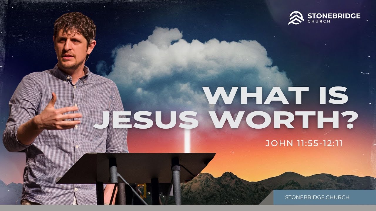 What is Jesus Worth? - YouTube