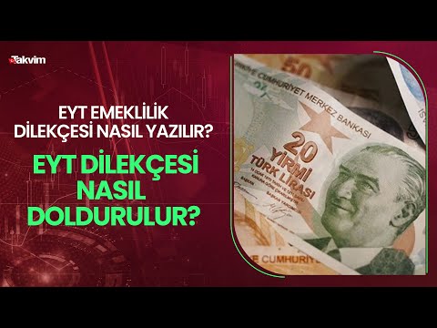 EYT emeklilik dilekçesi nasıl yazılır? EYT başvuru nasıl yapılır? EYT dilekçesi nasıl doldurulur?