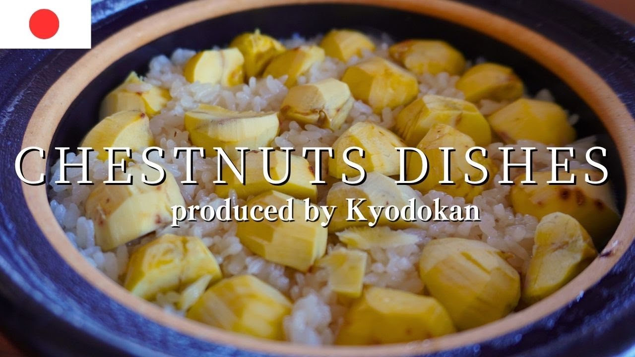 Japanese traditional chestnuts dishes. Chestnuts with rice and Simmered ...
