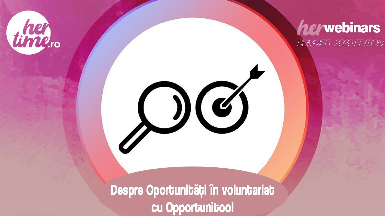 Webinar "Oportunitati in Voluntariat" - Her Time Romania x ...