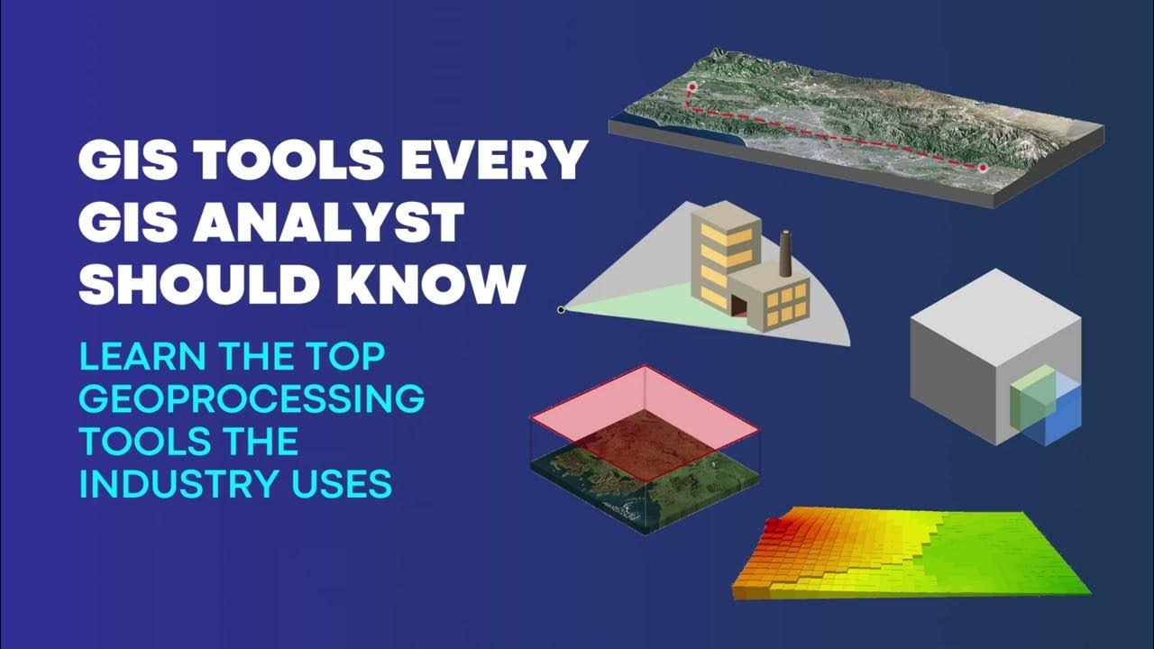 20 GIS Tools Every Geospatial Analyst Should Know - YouTube