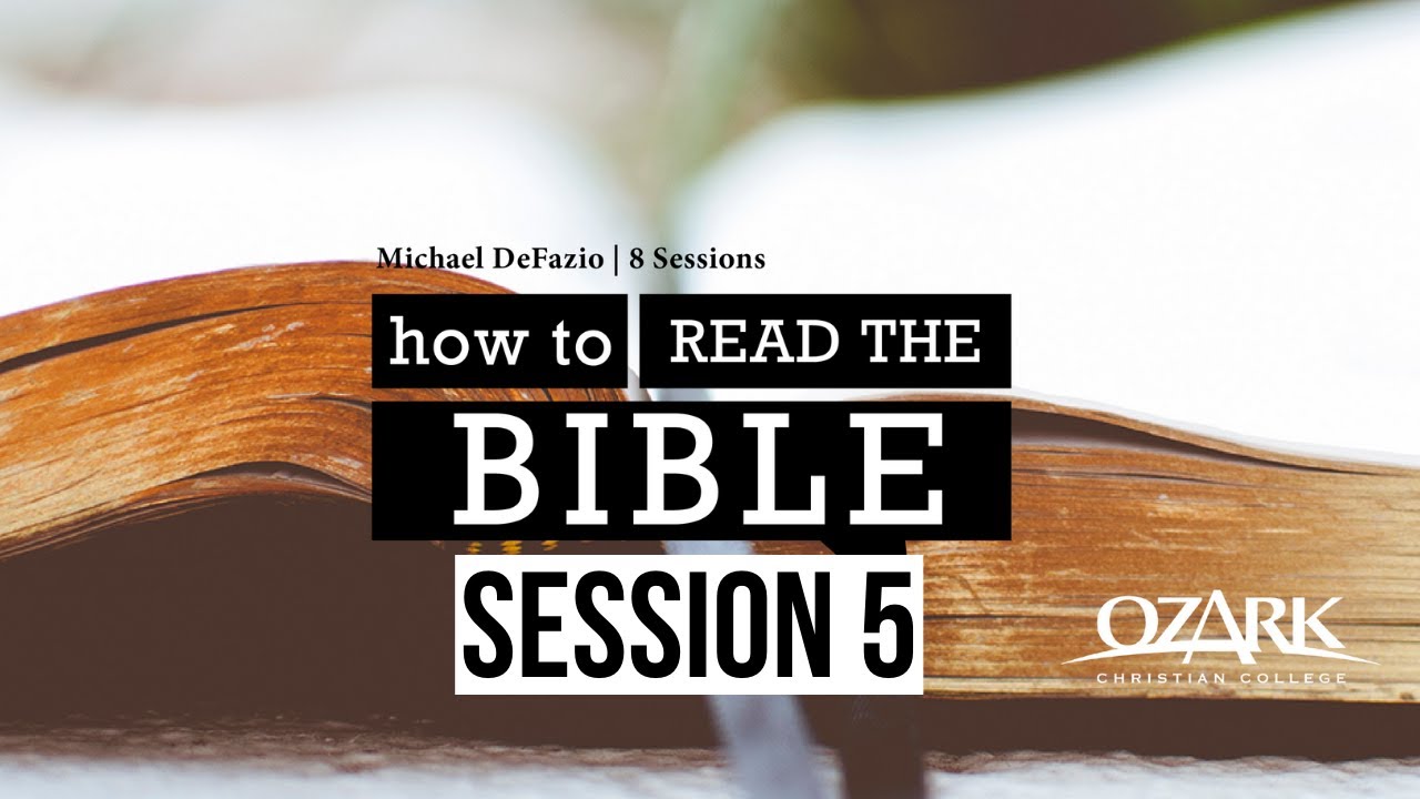 How to Read the Bible: Session 5 - Michael DeFazio - YouTube