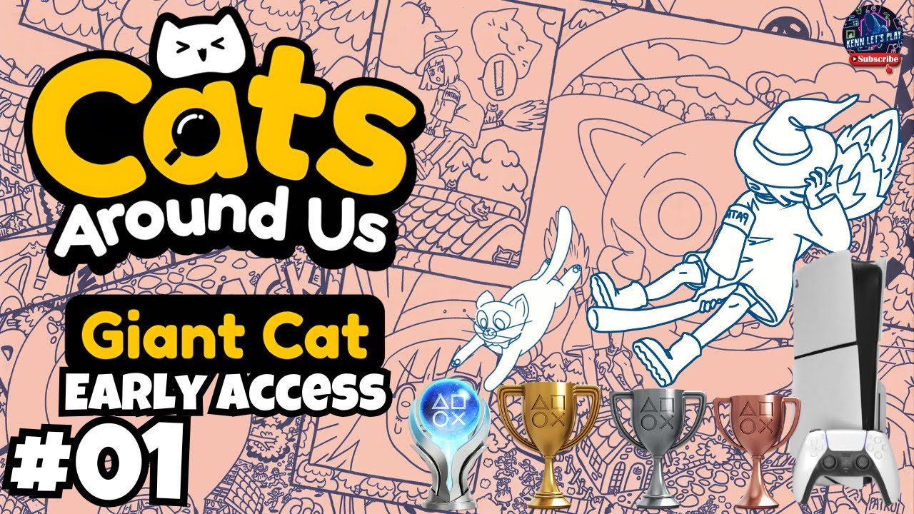 Cats Around Us Giant Cat ≽^•⩊•^≼ Early Access PlayStation 5 Slim Part ...
