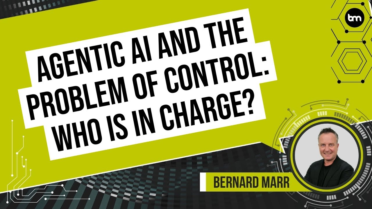 Agentic AI and the Problem of Control: Who's in Charge? - YouTube