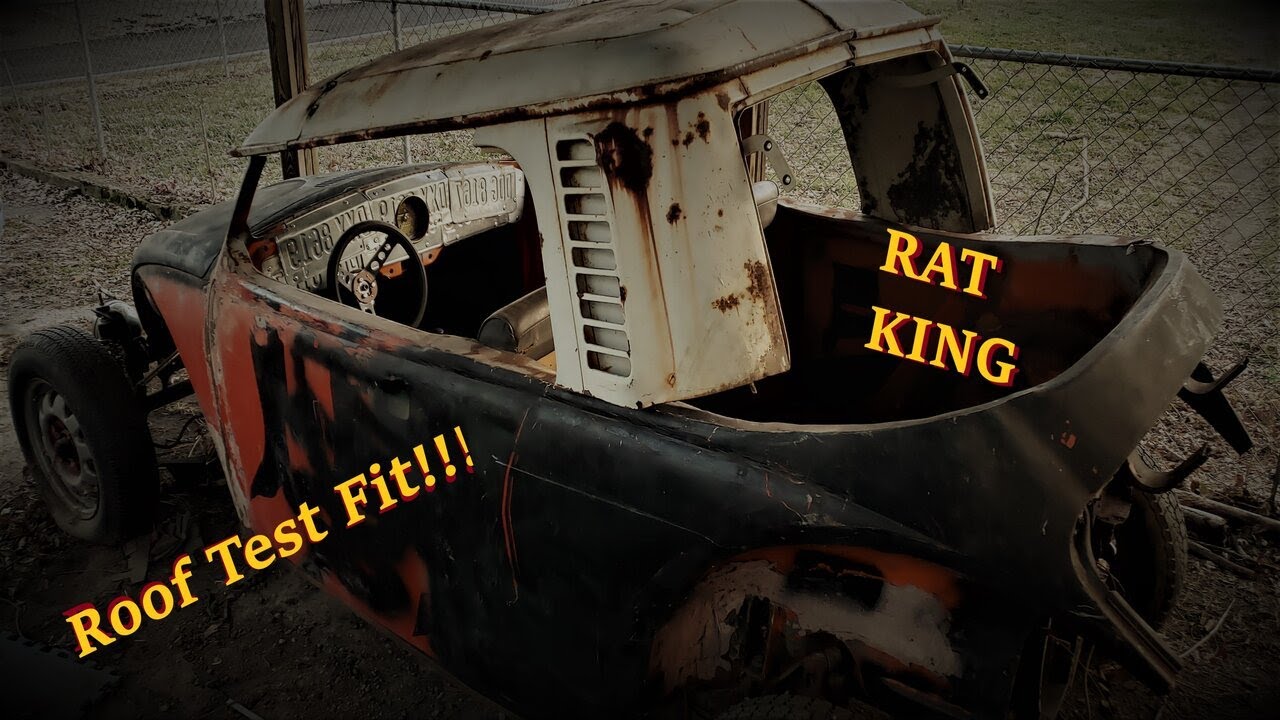 Rat King Rat Rod Roof Test Fit!!! - YouTube