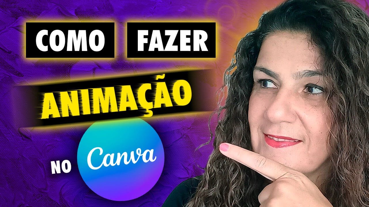 Como Fazer ANIMAÇÃO no CANVA [Passo a Passo - Atualizado] - YouTube