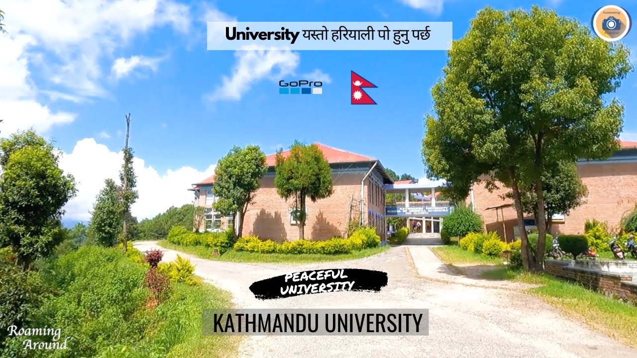 Best Beautiful Greenery University of Nepal KUSMS Kathmandu University ...