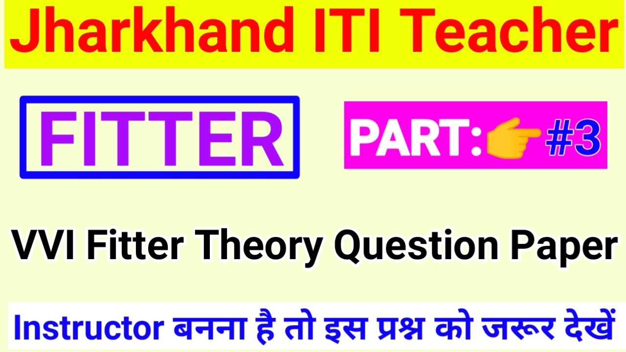 ITI fitter instructor question paper 2022//Jharkhand iti instructor ...