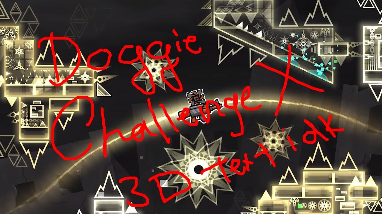 Doggie Challenge X Entry (Part 13) Geometry Dash 2.2 - YouTube