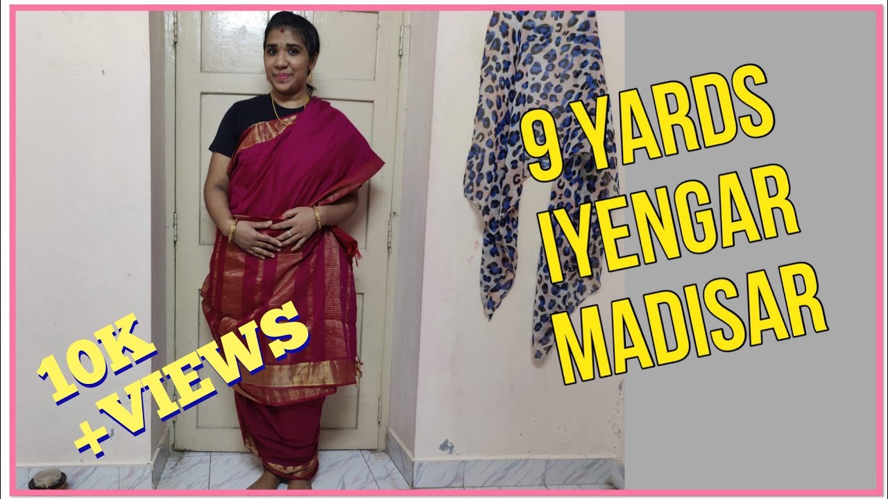 Iyengar Madisar |How to drape Iyengar Madisar in 9 yards saree |Nine ...