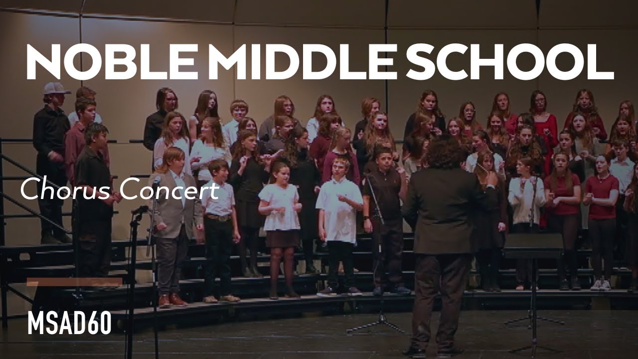 MSASD60 Noble Middle School - A Choral Concert - YouTube