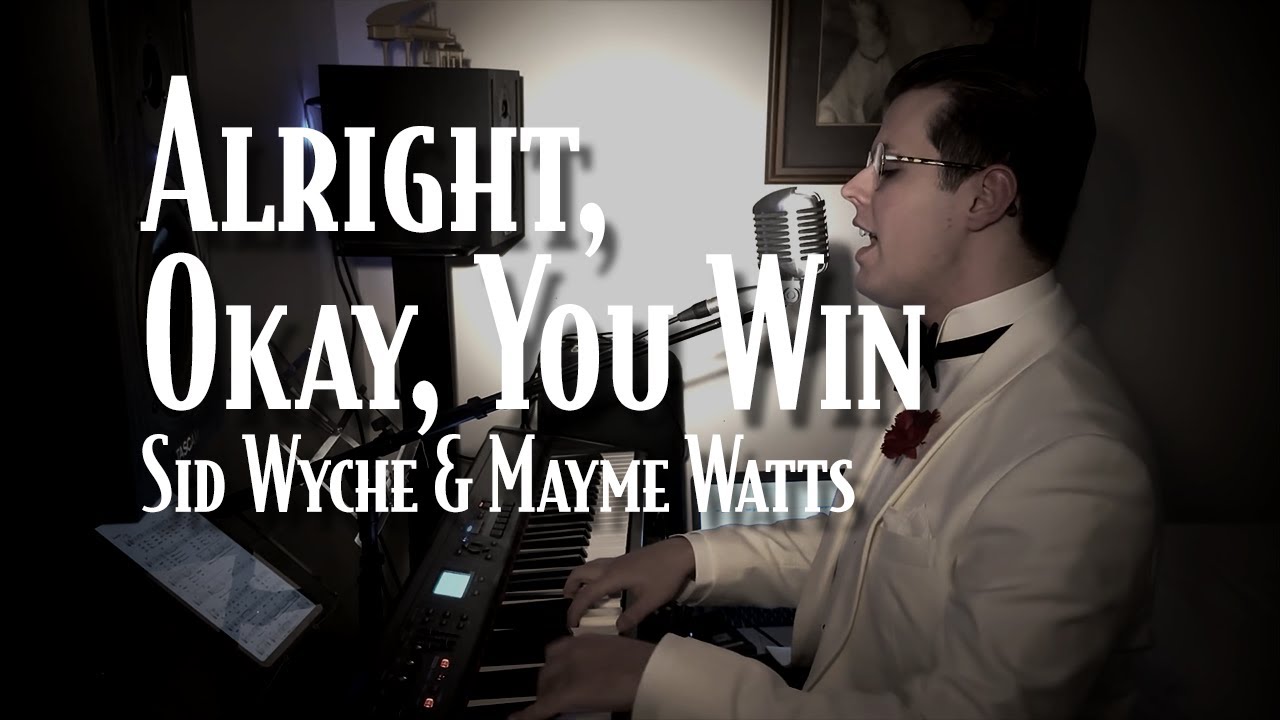 Alright, Okay, You Win | Piano and Vocal Cover - Smooth Jazz Music ...