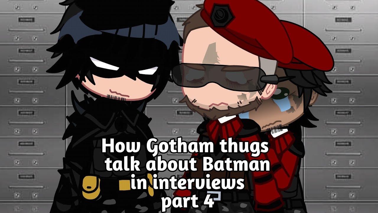 How Gotham thugs talk about Batman in interviews | part 4 | skit ...