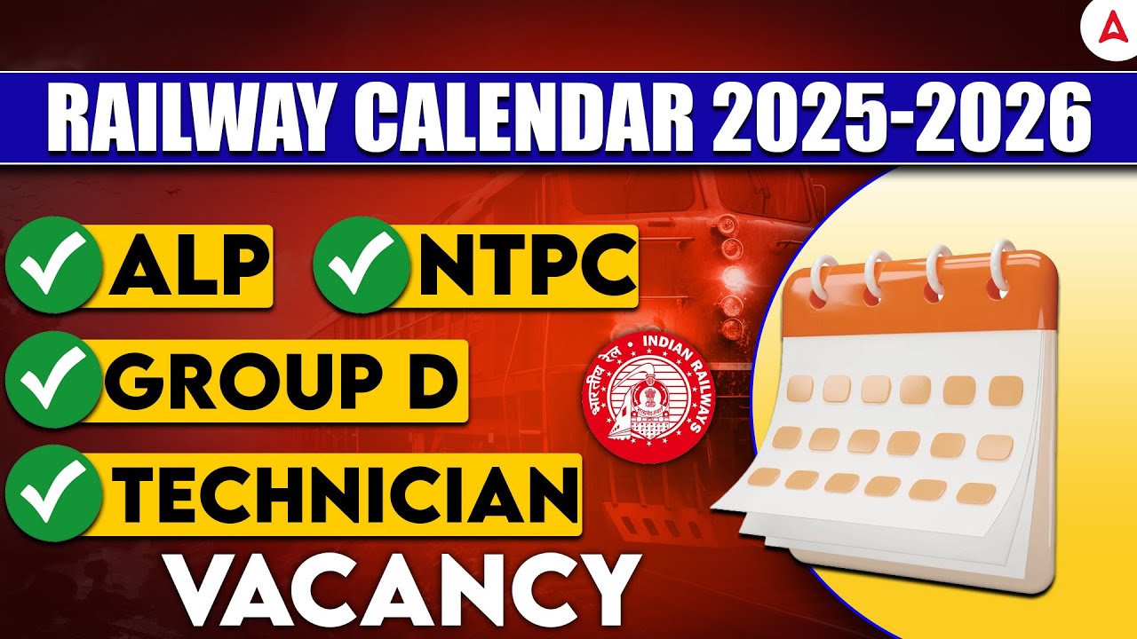 Railway Calendar 2025-2026 | RRB ALP, Technician, NTPC, Group D New ...