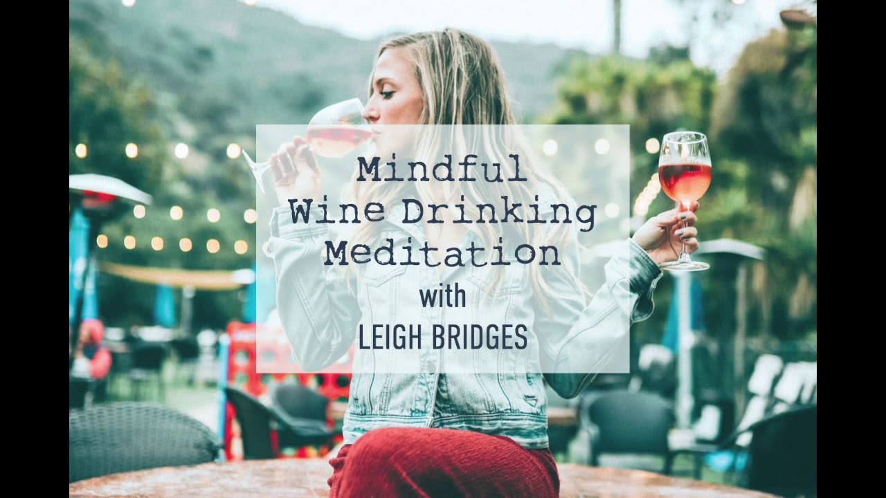 Mindful Wine Drinking Guided Meditation - YouTube
