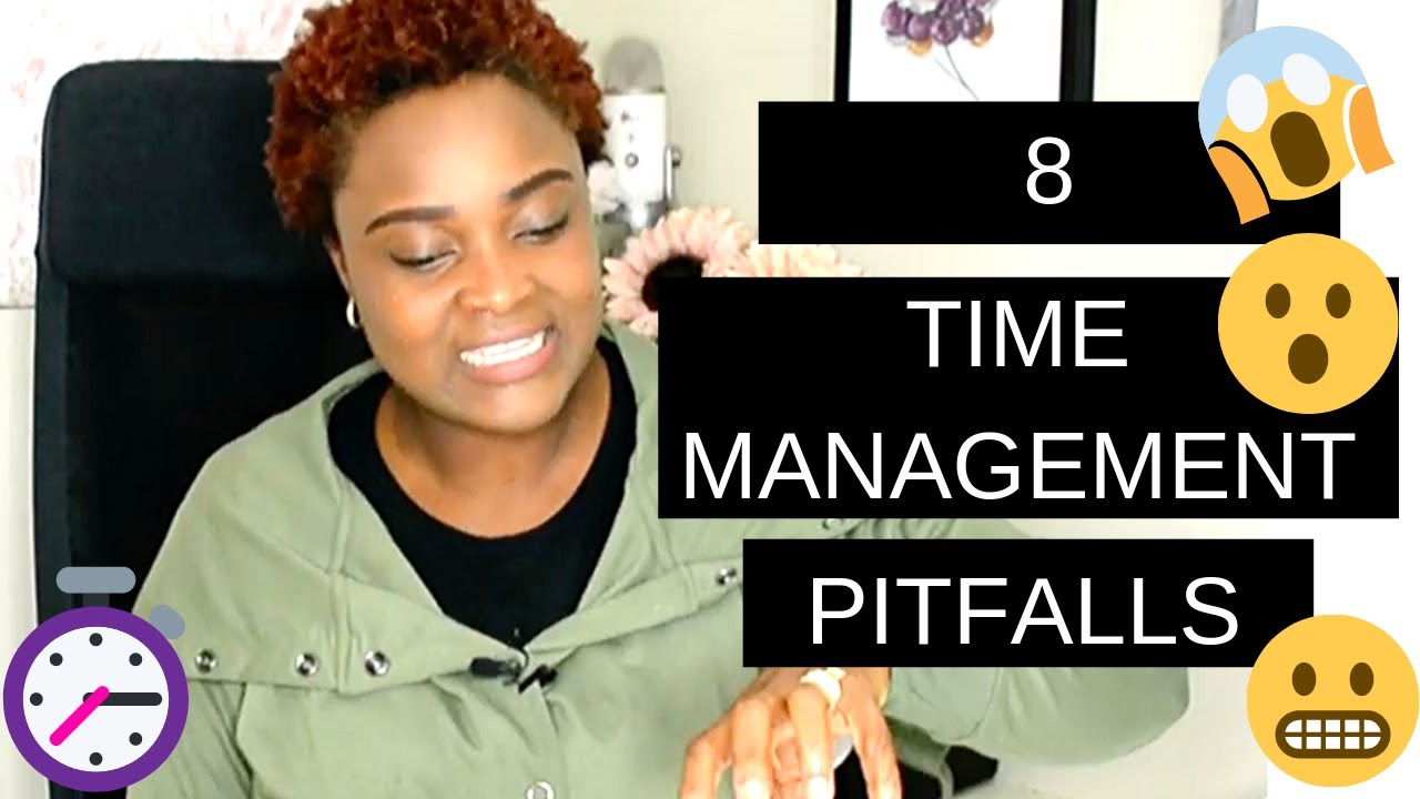 8 Common Time Management Pitfalls (YOU MUST AVOID!) - YouTube
