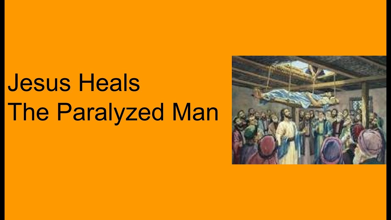 Jesus Heals the paralyzed man (May 17 Sunday Morning) - YouTube