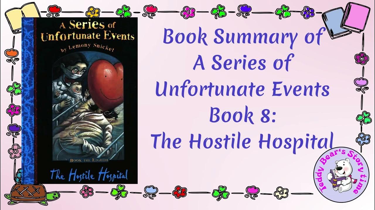 The Hostile Hospital by Lemony Snicket | Book Summary | A Series of ...
