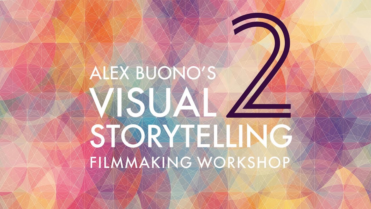 Alex Buono's Visual Storytelling 2 - Trailer - YouTube