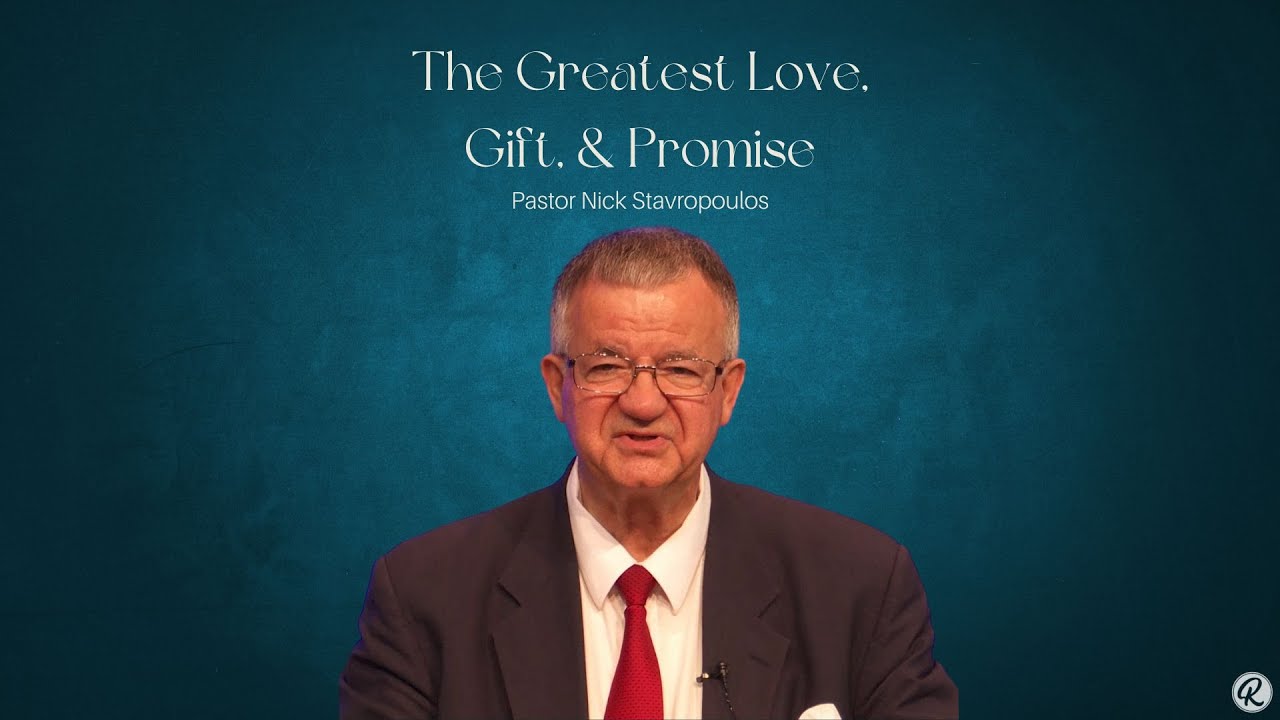 The Greatest Love, Gift and Promise | June 22, 2025 | Pastor Nick ...