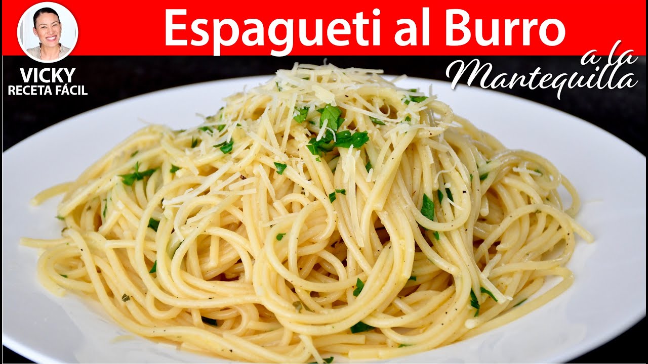 ESPAGUETI AL BURRO A LA MANTEQUILLA | Vicky Receta Facil - YouTube