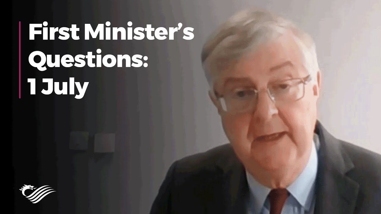 First Minister's Questions - 1 July 2020 | Senedd - YouTube