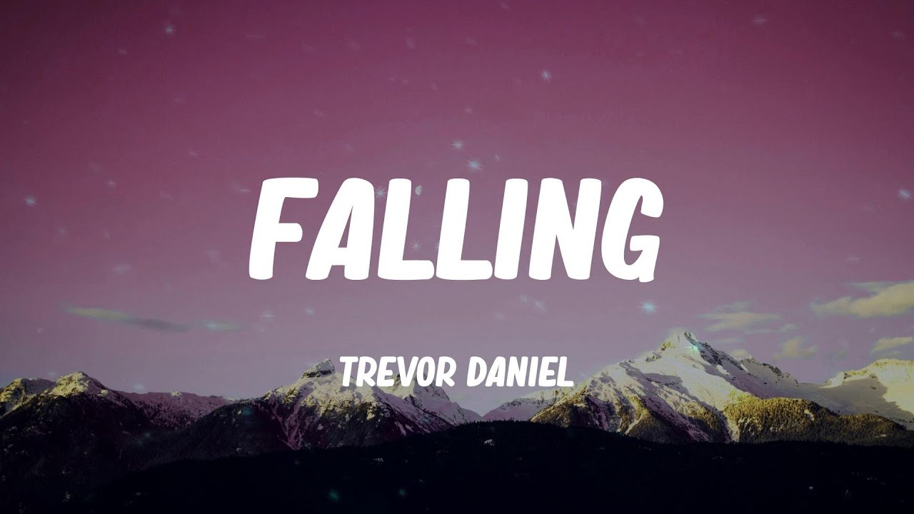 Falling - Trevor Daniel (lyrics) - YouTube