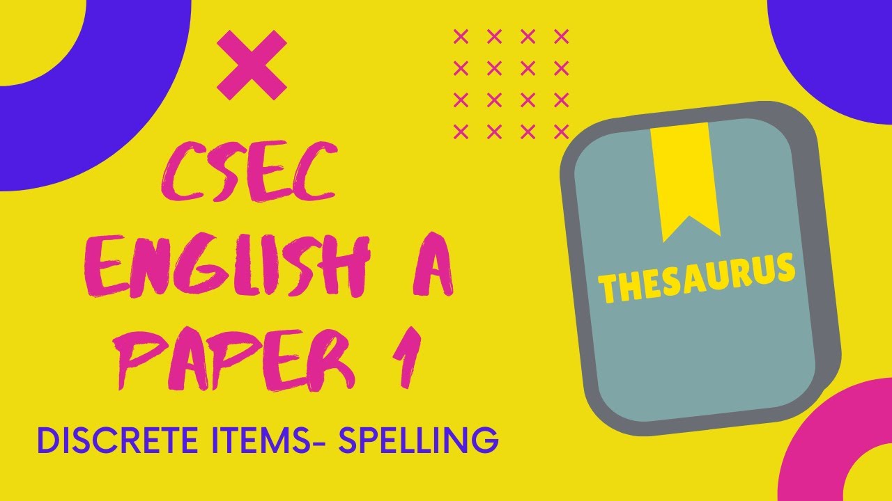 CSEC ENGLISH A PAPER 1/SPELLING - YouTube