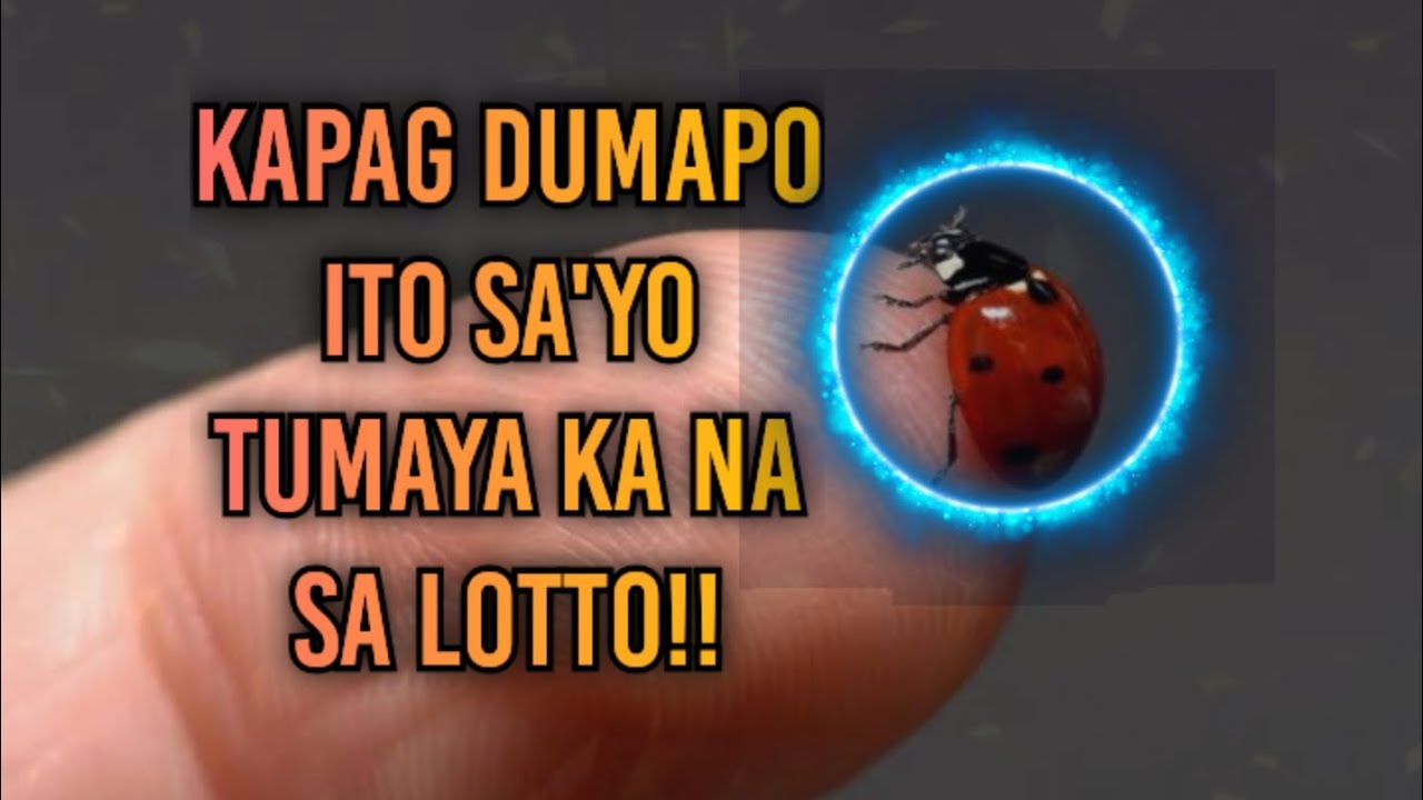 ⭐KAPAG DUMAPO ITO SA'YO TUMAYA KA NA SA LOTTO!!! - YouTube