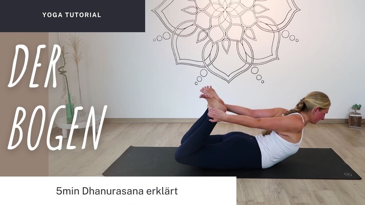 Dhanurasana | So übst Du den Bogen im Yoga sicher & kraftvoll - YouTube