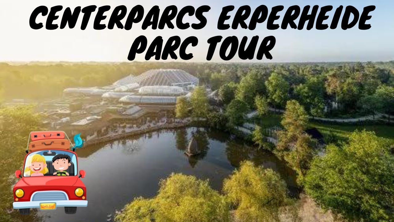 CENTER PARCS Erperheide: A Guide to Park Activities - YouTube