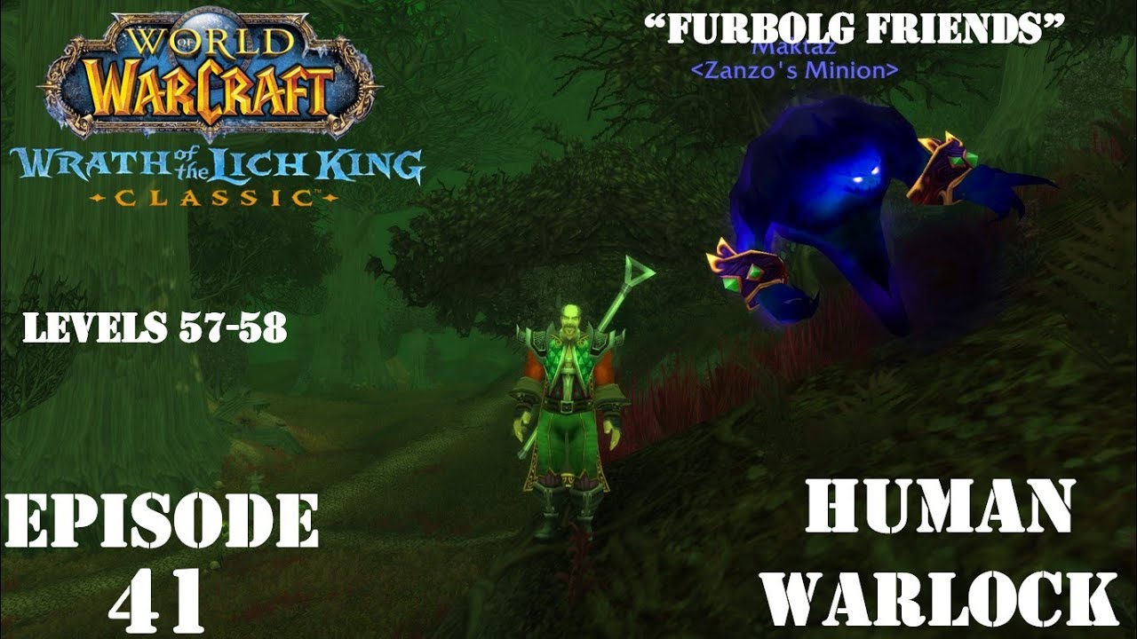Let's Play World of Warcraft: WotLK Classic | "Furbolg Friends" | Human ...