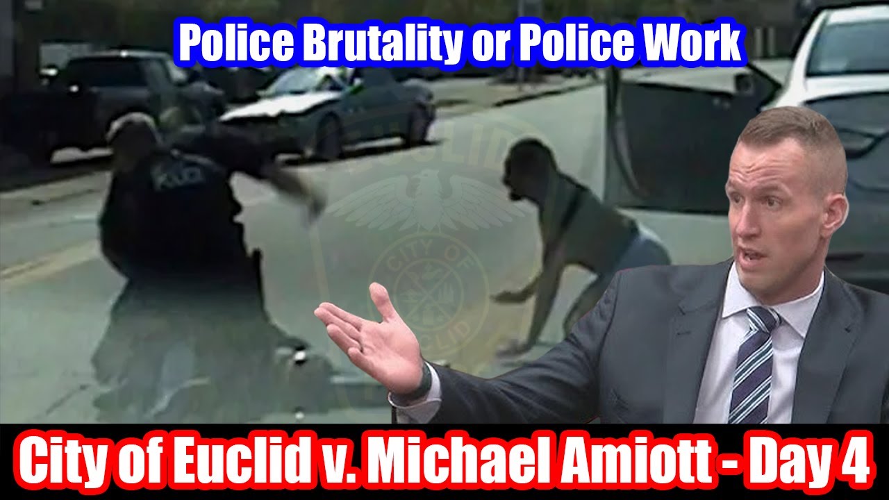 Michael Amiott Trial - Police Work v. Police Brutality - (Day 3 & 4 ...
