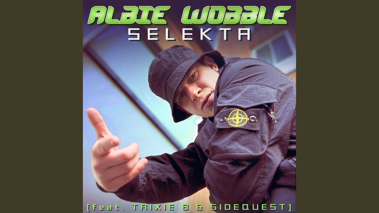 Selekta (feat. Albie Wobble, Trixie B & SIDEQUEST) - YouTube