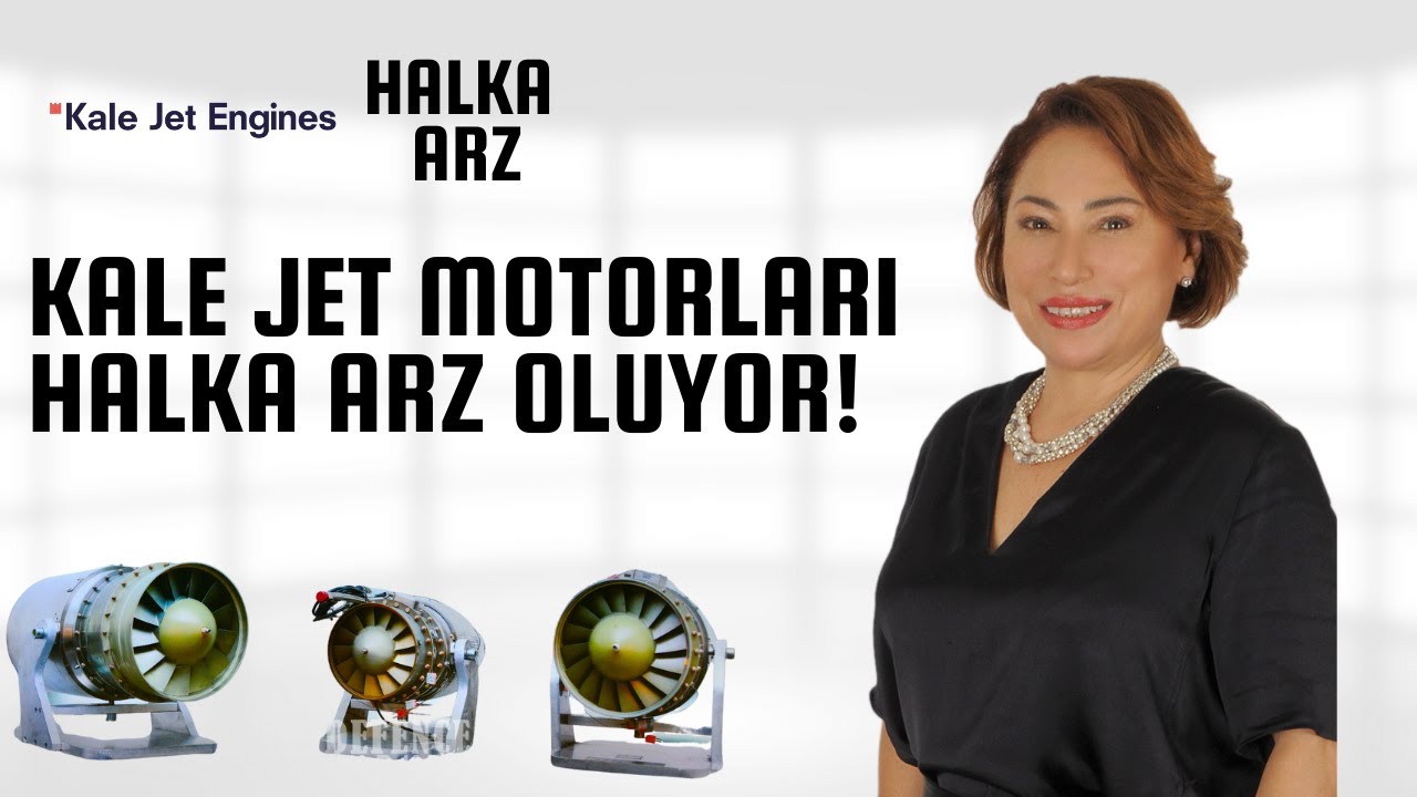 Yeni Bir Halka Arz: Kale Jet Motorları - Kale Engines Halka Arz Oluyor ...