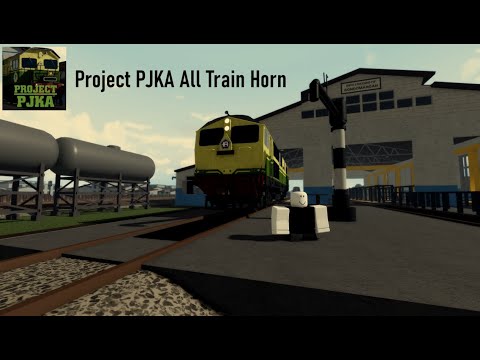 Project PJKA: All Trains Horn