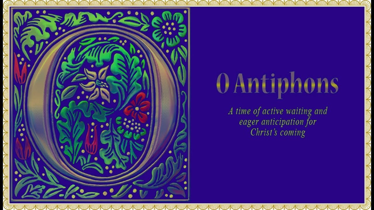 Today's Great "O" Antiphon: O Sapientia - YouTube Music