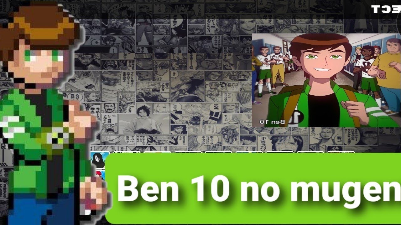 ESSE MUGEN TEM O BEN 10 E ESTÁ INCRÍVEL!!! - YouTube