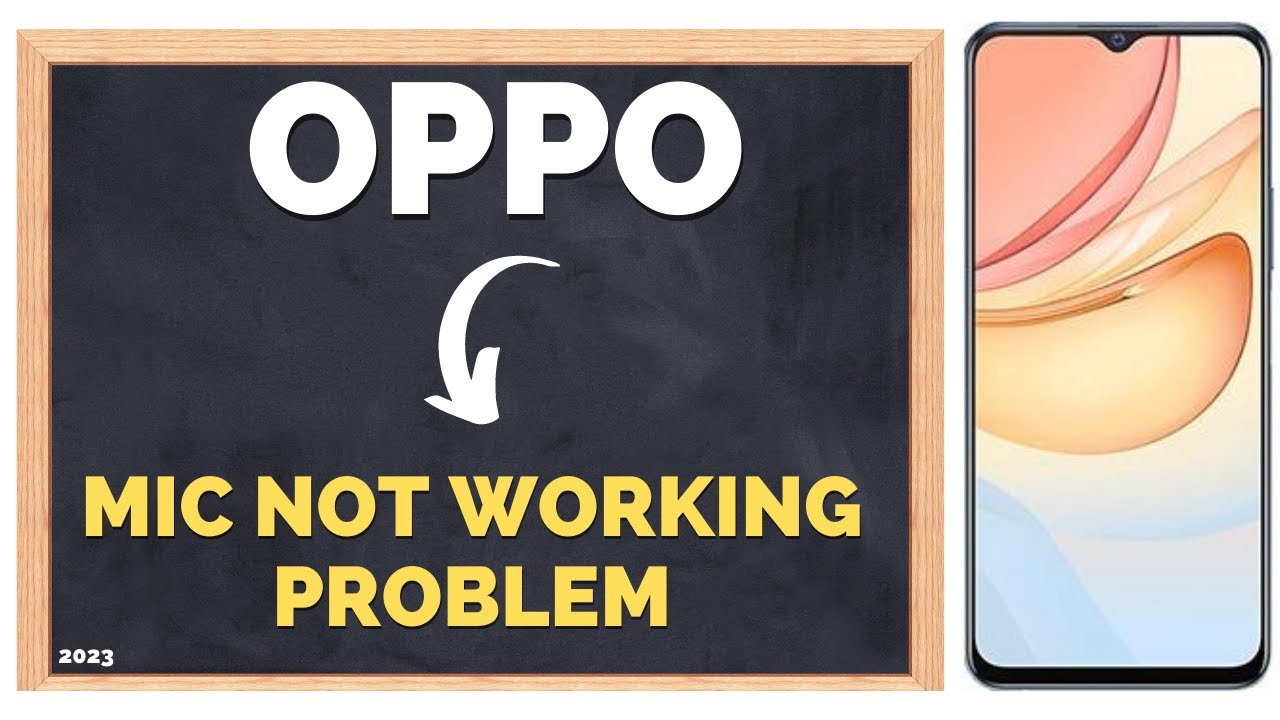 Oppo Mic not working Problem || oppo ka mic nahi chal raha hai Oppo A96 ...