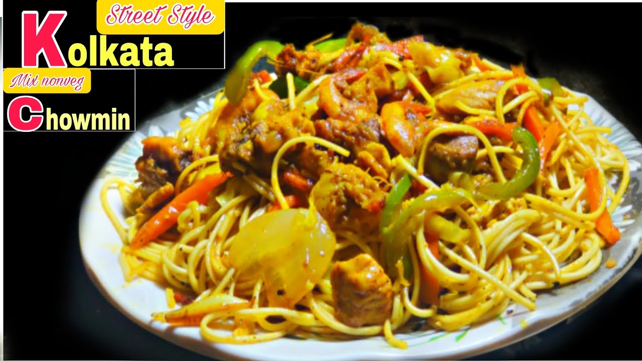 Kolkata street style mix non veg mouthwatering chowmin recipe| mix ...