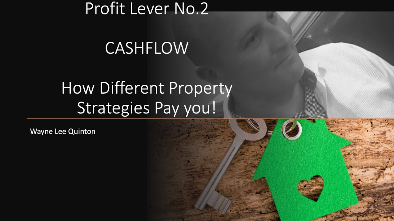 Profit Lever No 2 CASHFLOW How Different Property Strategies Pay you ...