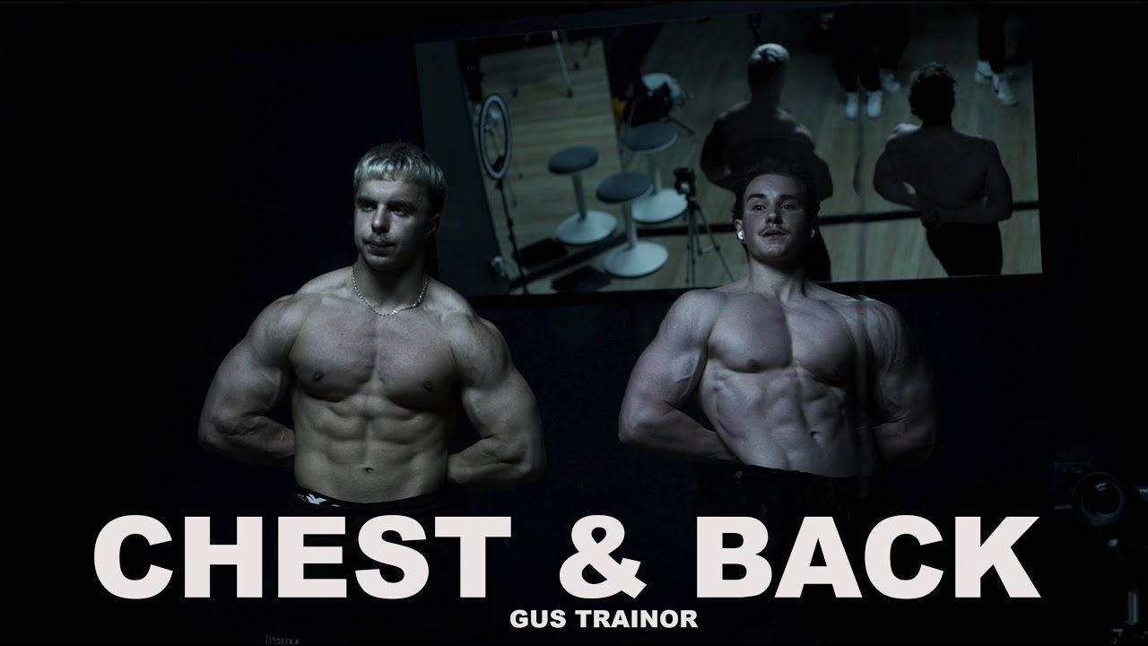 CHEST AND BACK WITH GUS TRAINOR! | AESTHETIC AUSTRALIANS - YouTube